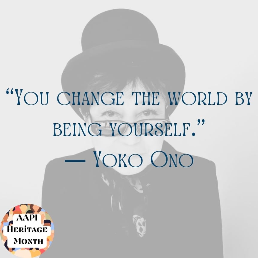 AAPI Month Quotes About Culture, Experiences, Traditions, & Values
