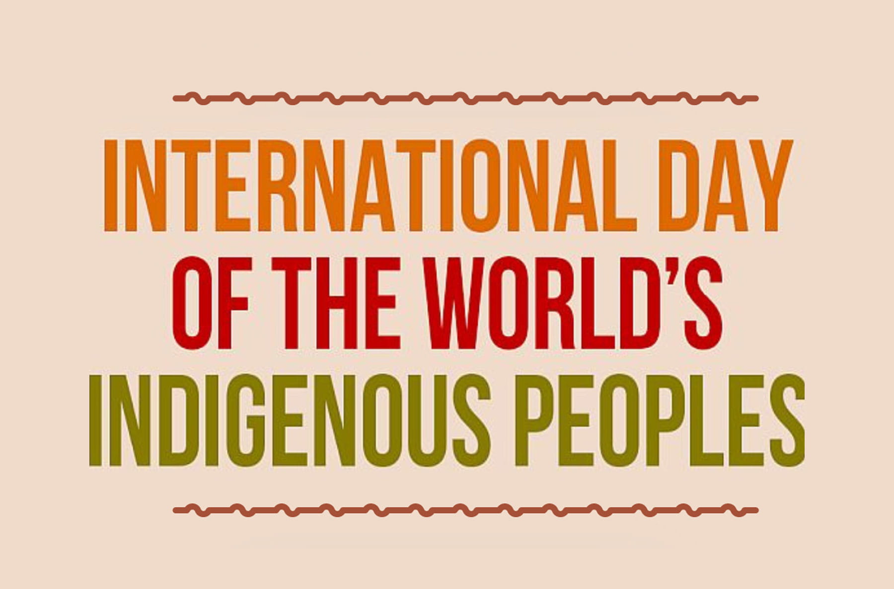 Raise Awareness: International Day of the World's Indigenous People