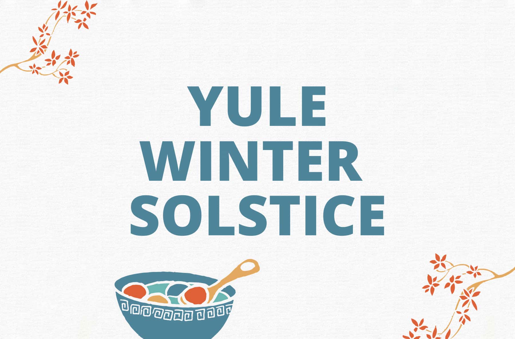 Yule Winter Solstice | IDEA Group